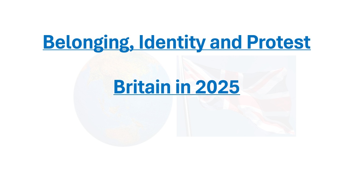 Belonging, Identity and Protest - UK 2025 | Teaching Resources