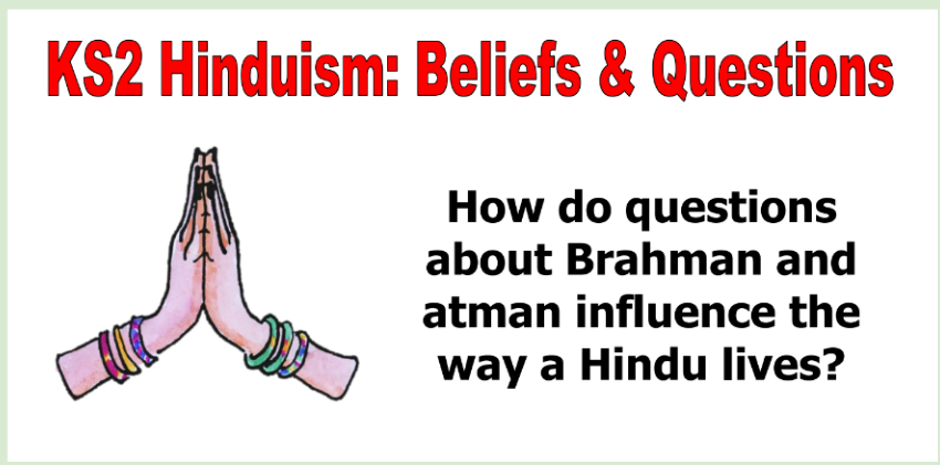 KS2 Hinduism: Beliefs and Questions Powerpoint | Teaching Resources