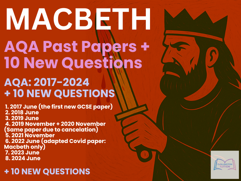 Macbeth – 18 AQA Exam Questions (2017–2024 Past Papers + 10 New Questions) | Teaching Resources