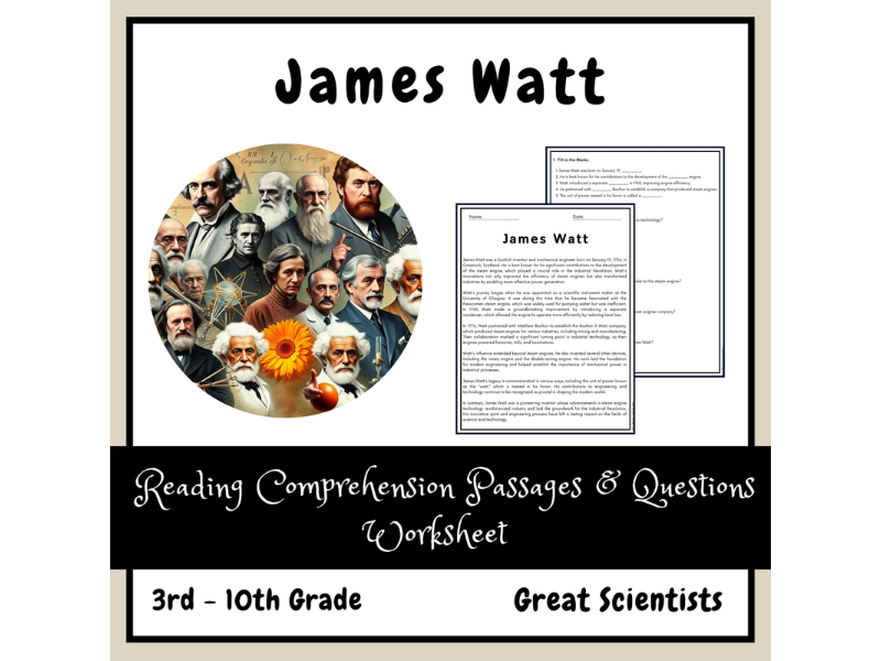 James Watt Reading Comprehension Passages & Questions Worksheets ...