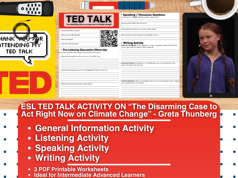 ESL TED Talk Activity - The Disarming Case to Act Right Now on Climate ...