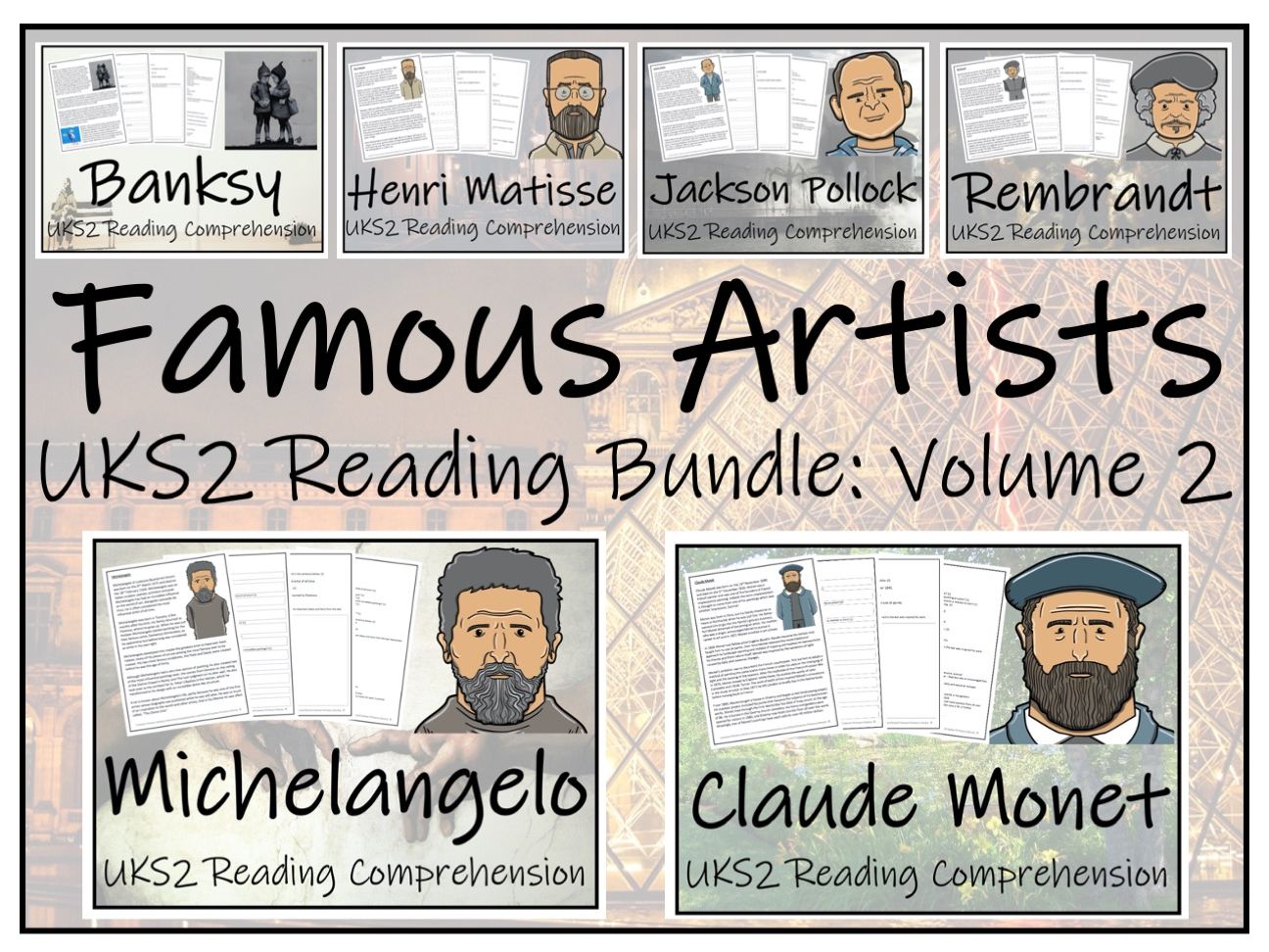 UKS2 Famous Artists Volume 2 Bundle of Six Reading Comprehension ...