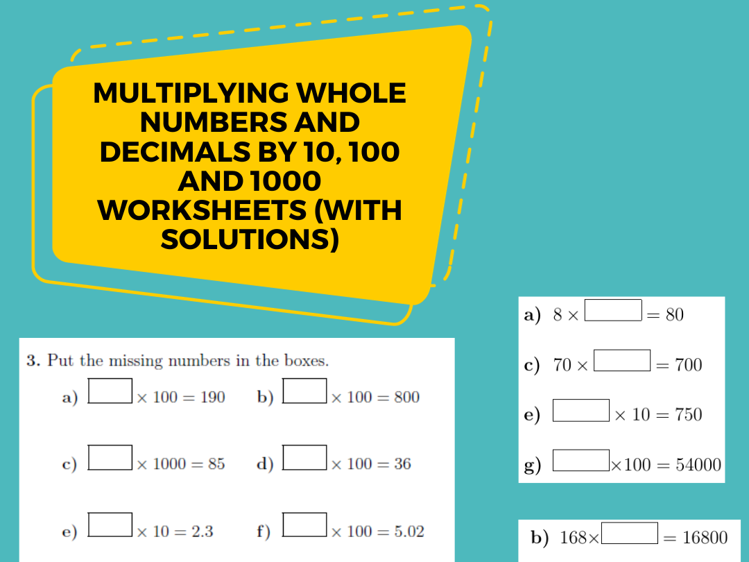 Multiplying Whole Numbers And Decimals By 10 100 And 1000 Worksheets