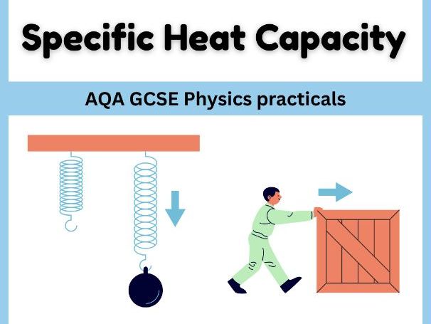 Specific Heat Capacity Practical : AQA GCSE Physics | Teaching Resources