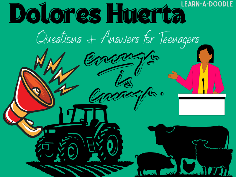 Dolores Huerta: Questions & Answers for Teenagers About Her Life and ...