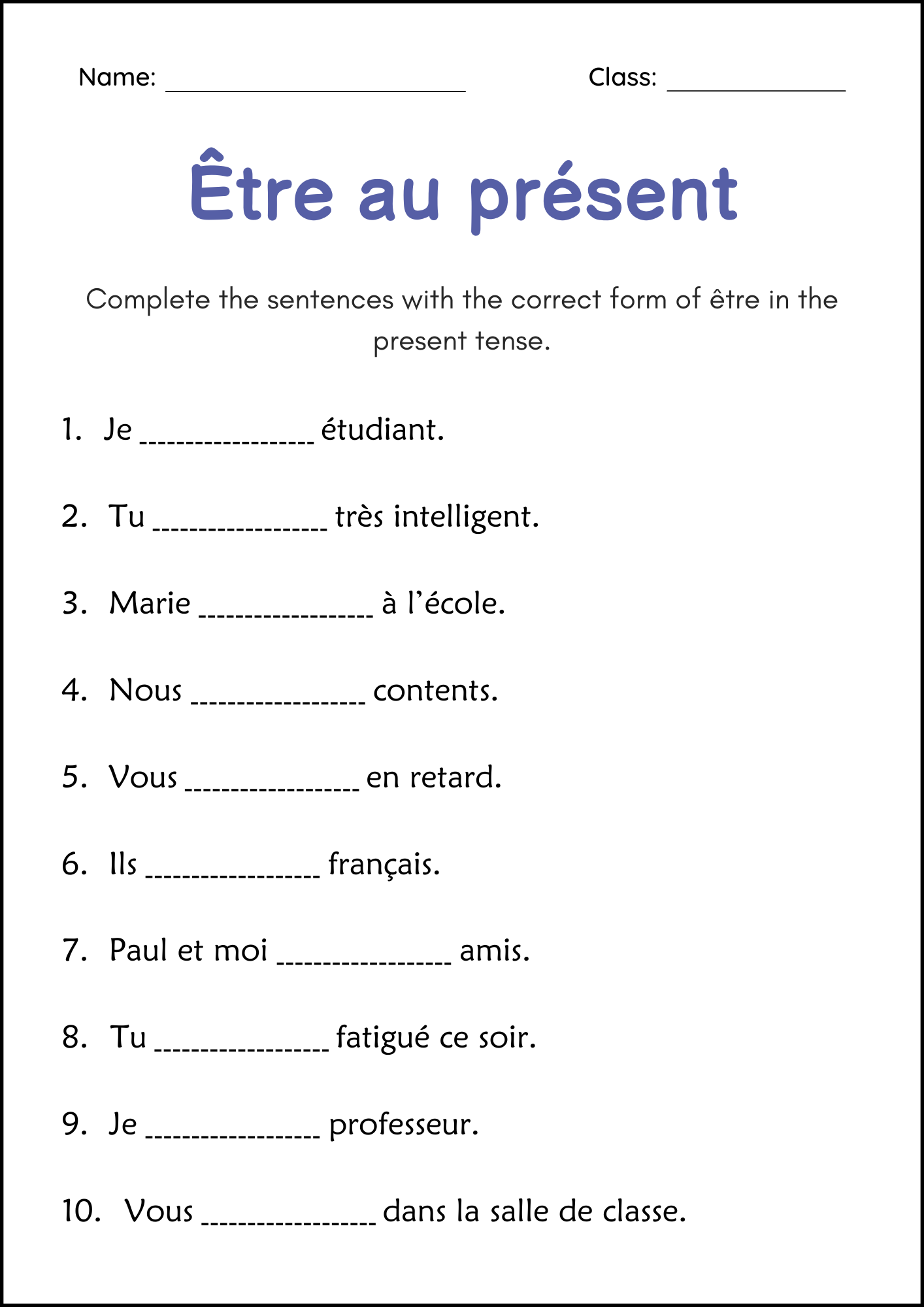 Avoir être French verbs Grammar worksheets - Dans le Temps Présent et ...