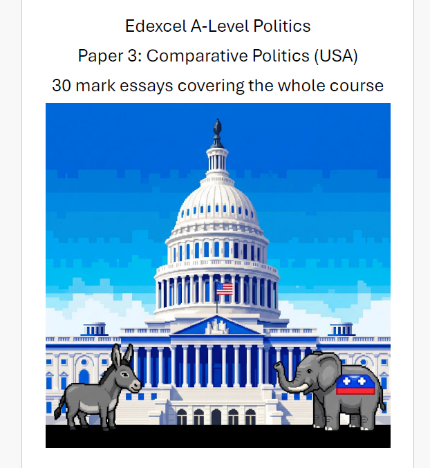 Edexcel Politics Model Essay Guides: Component 3: Comparative Politics ...