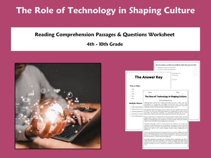 The Role of Technology in Shaping Culture: Reading Comprehension ...