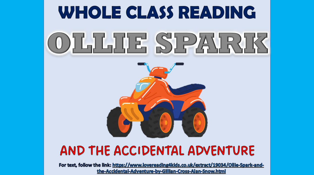 Ollie Spark and the Accidental Adventure - KS2 Whole Class Reading ...
