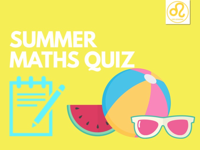 Summer Maths Quiz | Teaching Resources