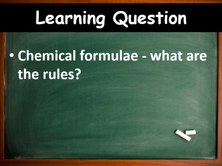 Chemical Formulae - the Rules | Teaching Resources