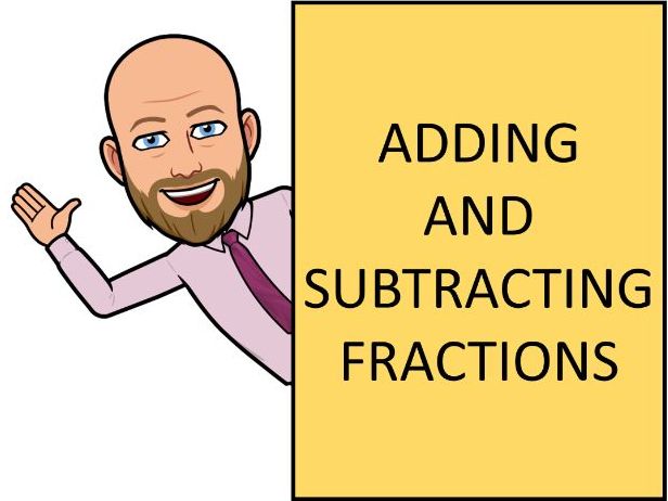 Adding And Subtracting Fractions with Worded Questions Teaching 