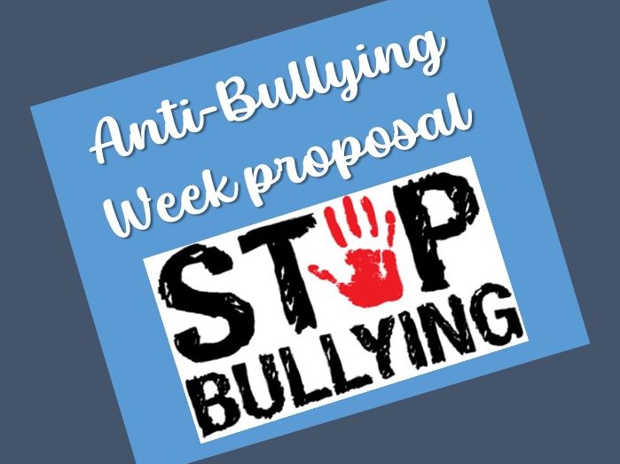 Anti-Bullying Week proposal | Teaching Resources