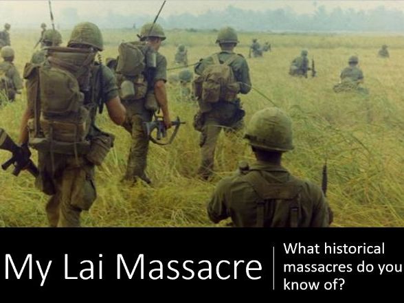 My Lai Massacre AQA 7042 | Teaching Resources
