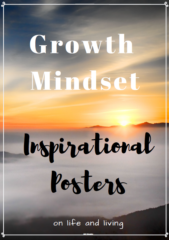 Growth Mindset: Inspirational Posters on Life and Living | Teaching ...